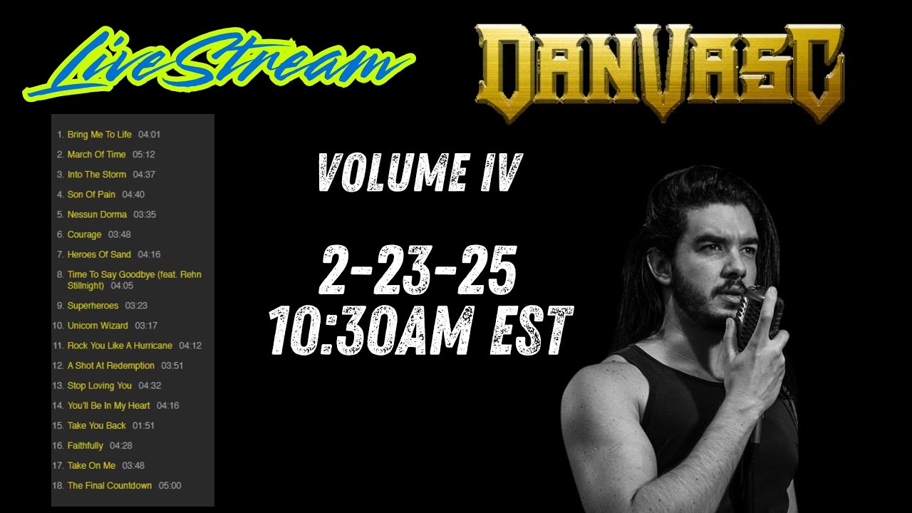 Dan Vasc Livestream Volume IV | Epic Opera to Metal Powerful Covers ...