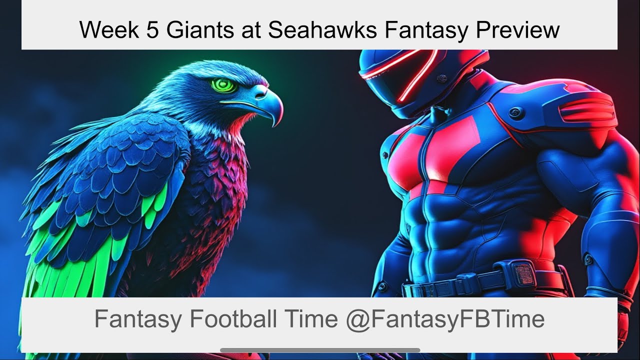 Week 5 New York Giants at Seattle Seahawks Fantasy Football Preview ...