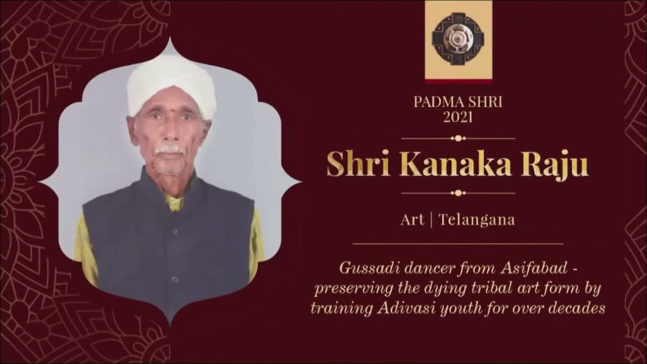 PadmaShriAwards 2021 : Shri Kanaka Raju - YouTube