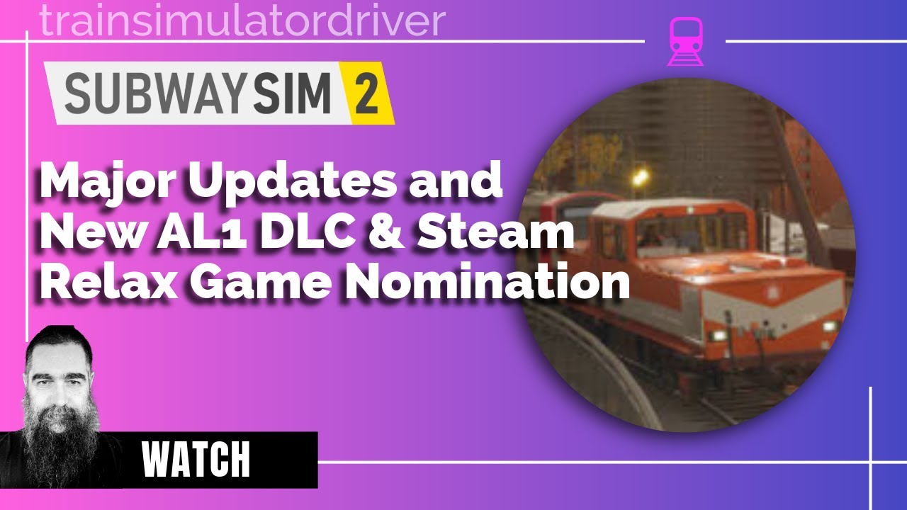 Subway Sim 2 Steam Game Awards New AL1 DLC and New Patch Updates - YouTube