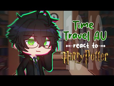 2X | Tom Riddle's Era React To Harry Potter | Time Travel AU (1940s ...