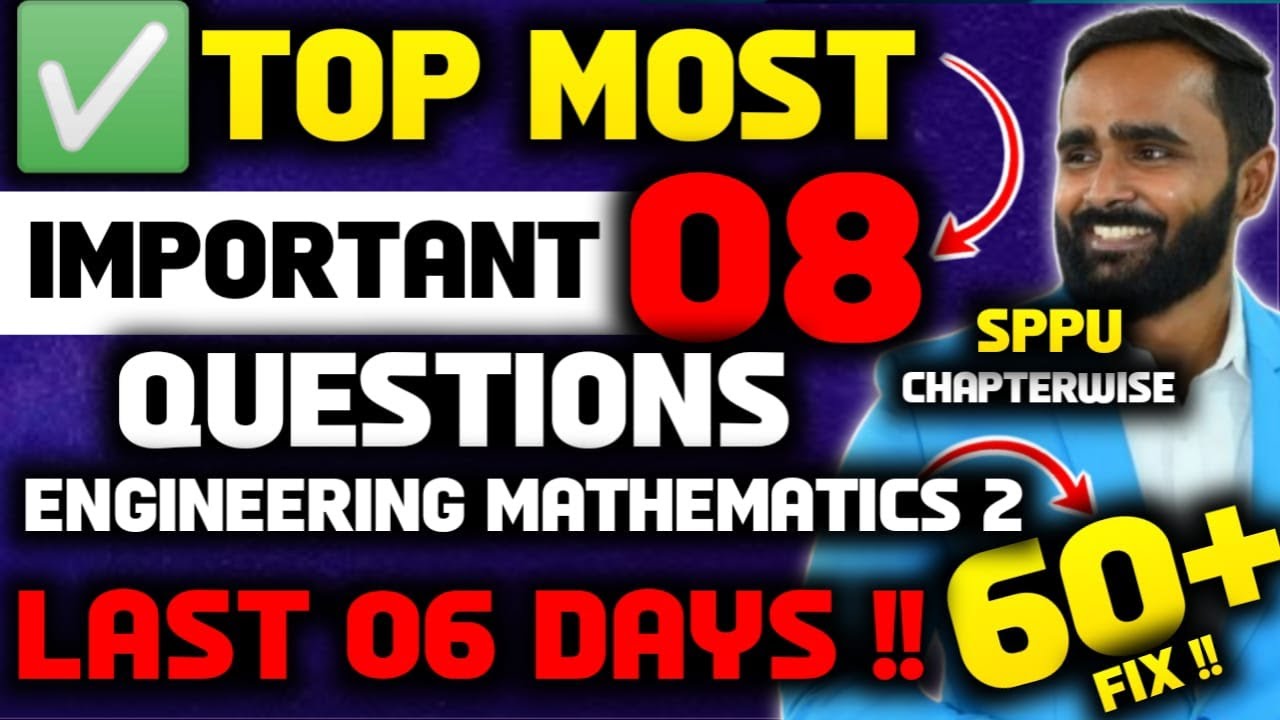 TOP MOST IMPORTANT 08 QUESTIONS|SPPU|ENGINEERING MATHEATICS2|PRADEEP GIRI SIR - YouTube