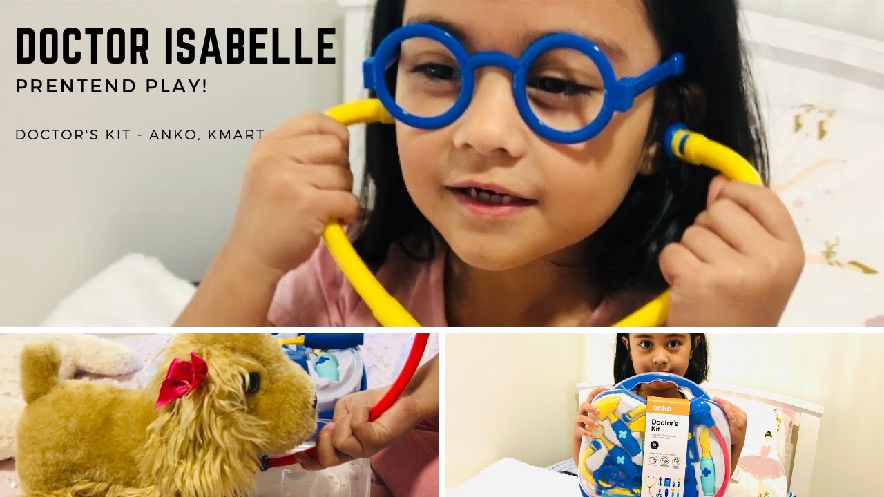 Doctor Isabelle: Pretend Play with Me! - YouTube