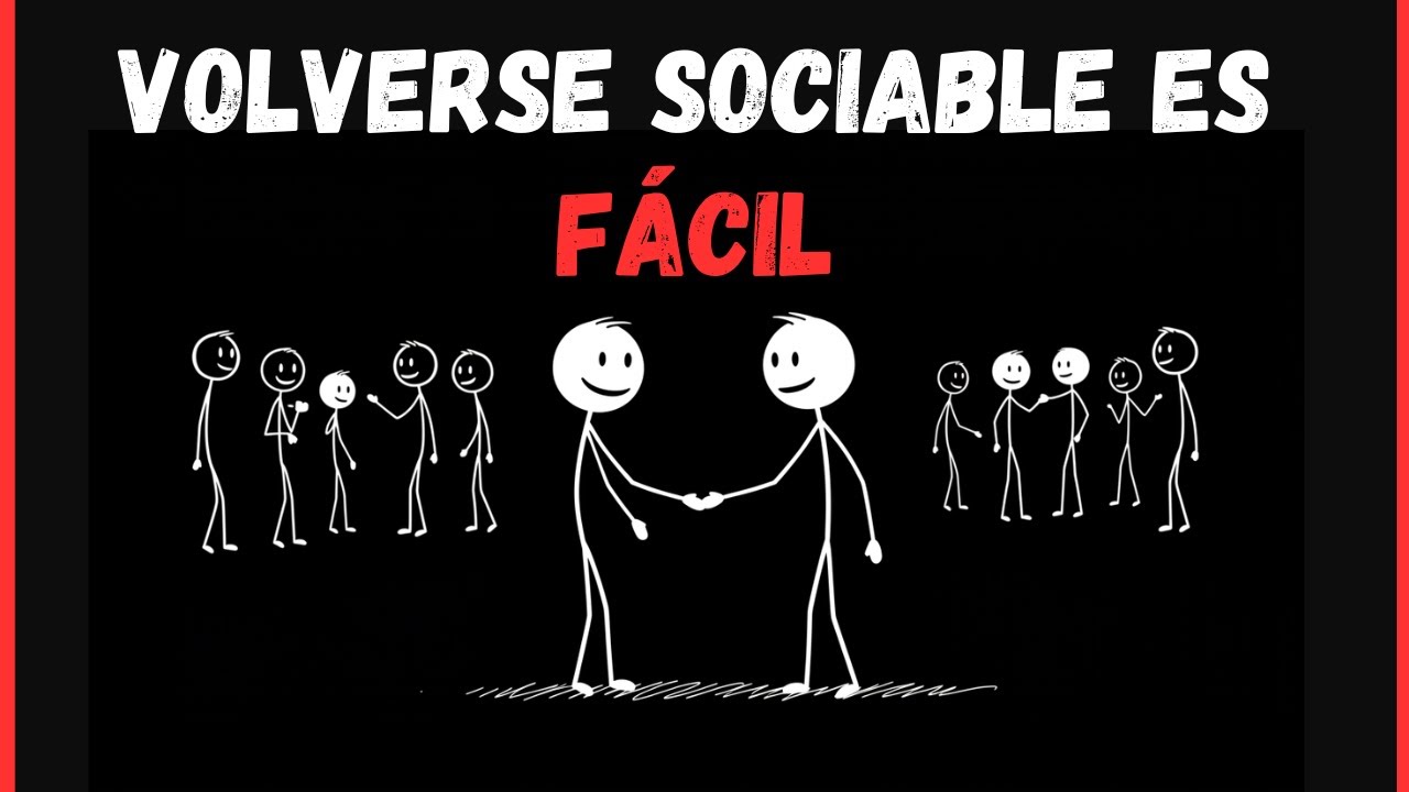 Ser Sociable es Fácil y Yo Te Explico Cómo - YouTube