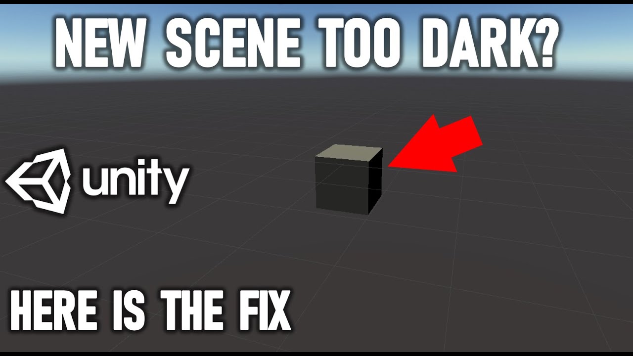 How To Fix Dark Scene And Objects In New Scene ★ Mini Unity Tutorial ★ Jimmy Vegas Youtube