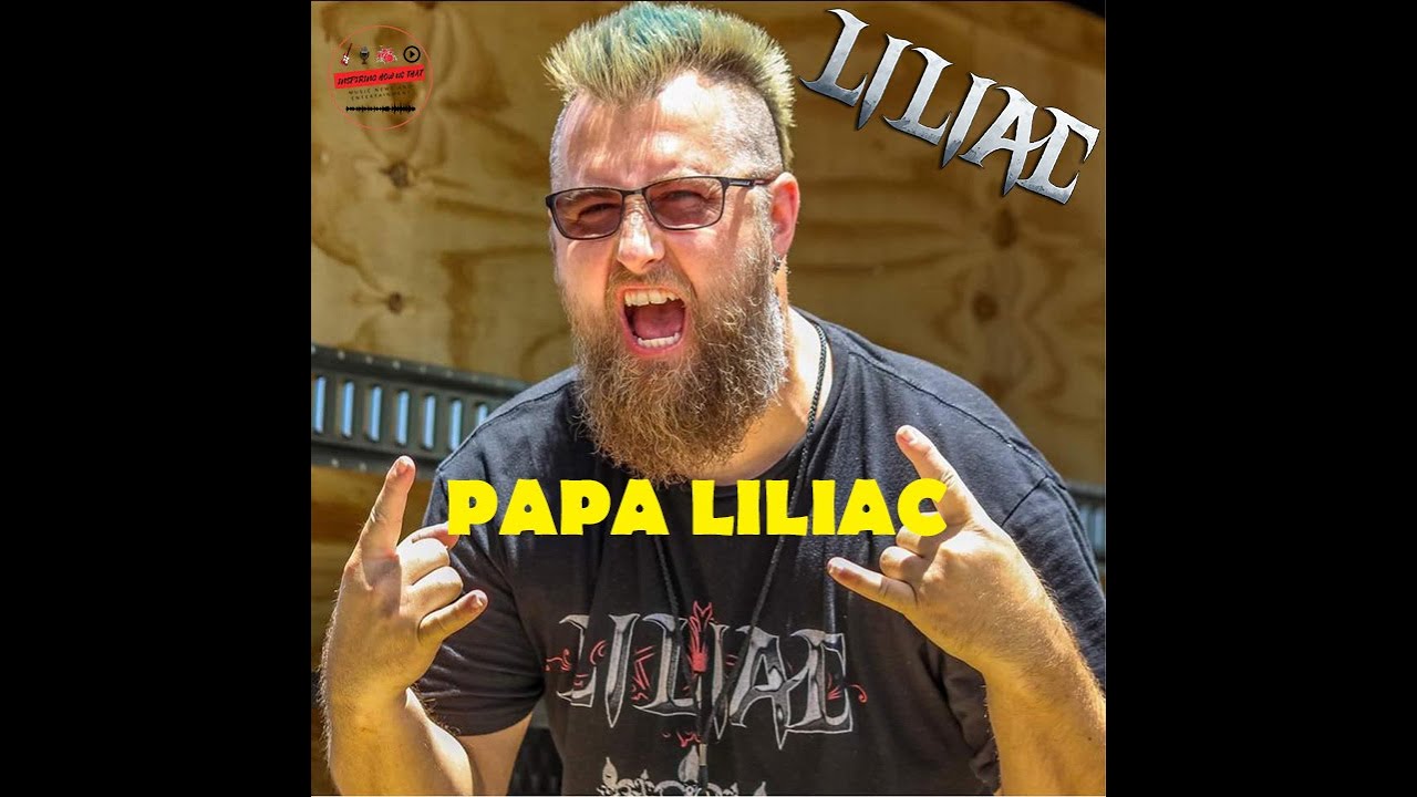 PAPA LILIAC, Florin Cristea. The Man Behind the Metal Behemoth LILIAC ...