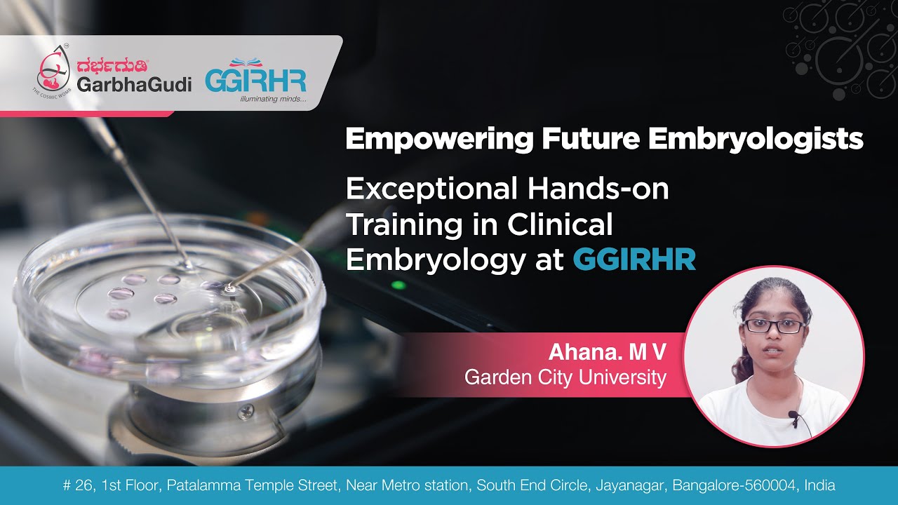 Hands-on training in Clinical Embryoology | Embryology Course ...