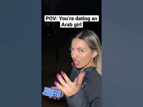 POV you’re dating an Arab girl - YouTube