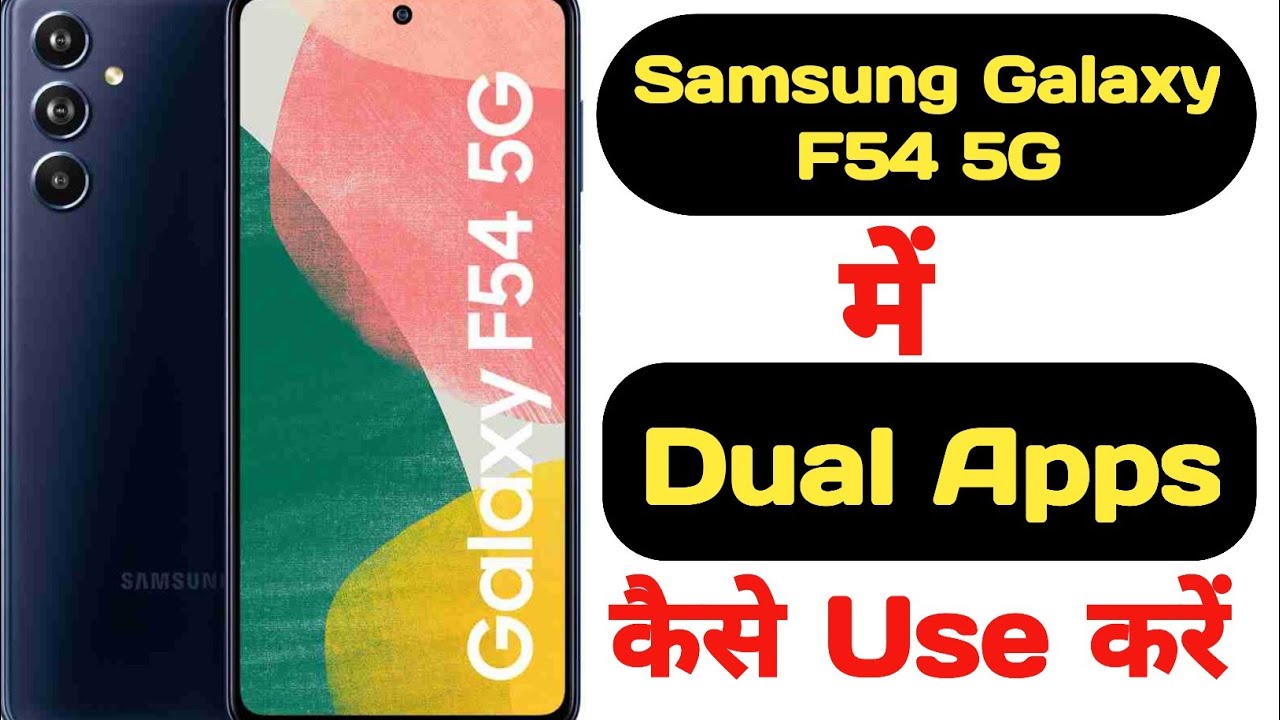 How to enable dual apps in Samsung Galaxy F54 5G|Samsung Galaxy F54 5G ...