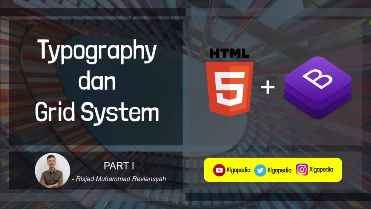HTML+BOOTSTRAP (PART I) : Overview, typography, and grid system - YouTube