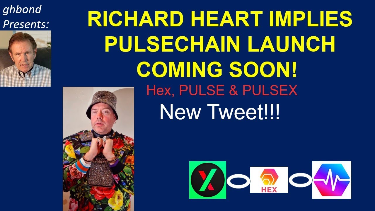 RICHARD HEART FINALLY TWEETS SOMETHING ABOUT LAUNCHING PULSECHAIN! NEW ...