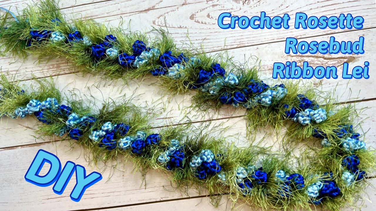 How To Make This Two Color Crochet Rosebud Rosette Flower Ribbon Lei ...