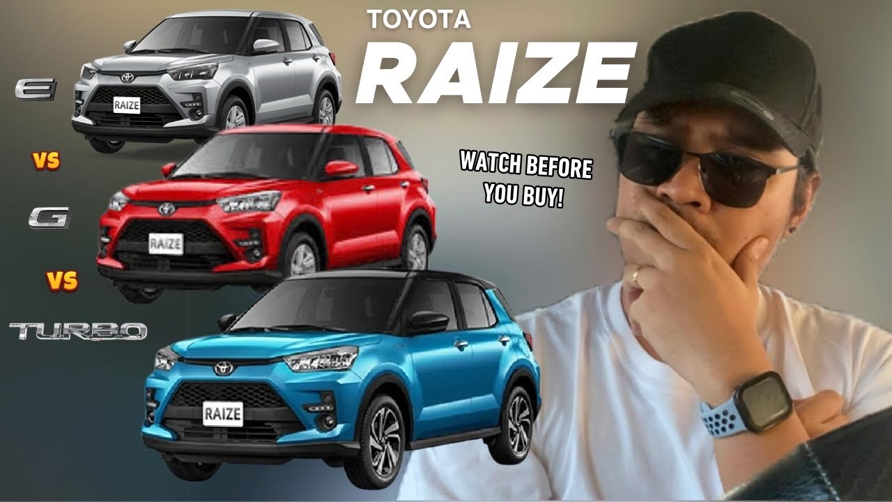 Which Variant SHOULD YOU BUY? | Toyota Raize E vs. G vs. TURBO - YouTube