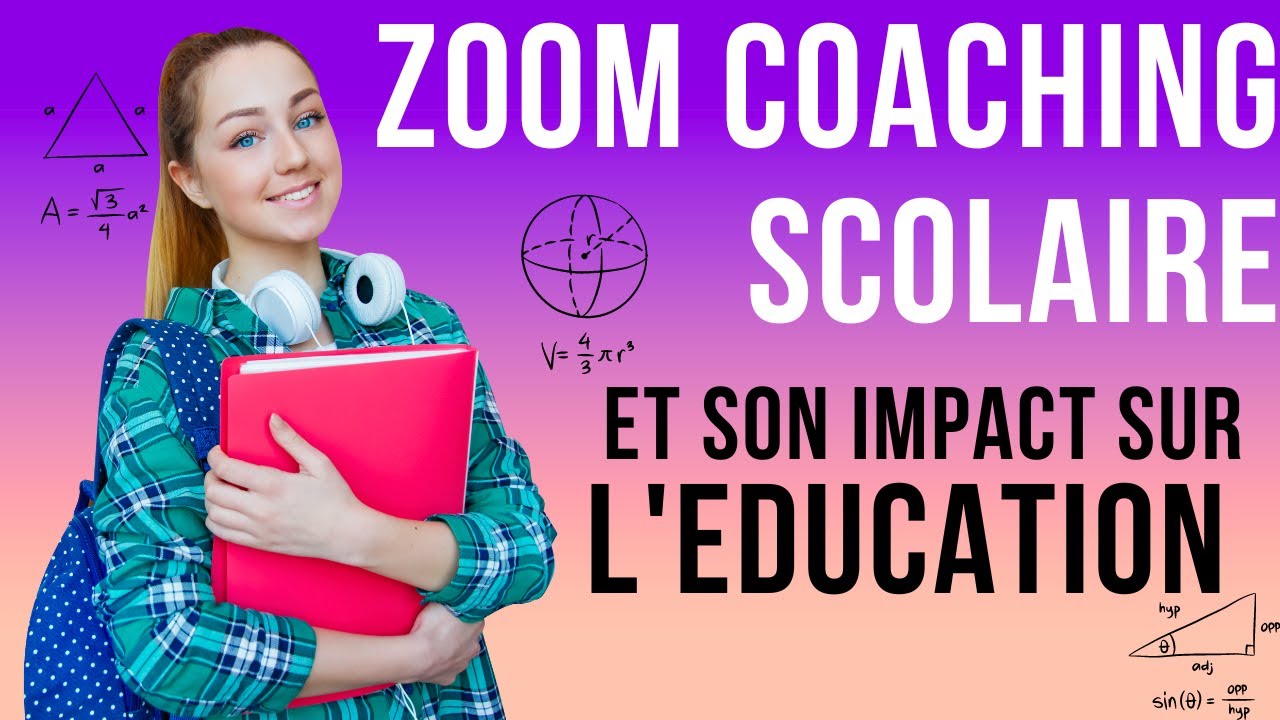 ZOOM Coaching Scolaire et son impact sur l'éducation - YouTube