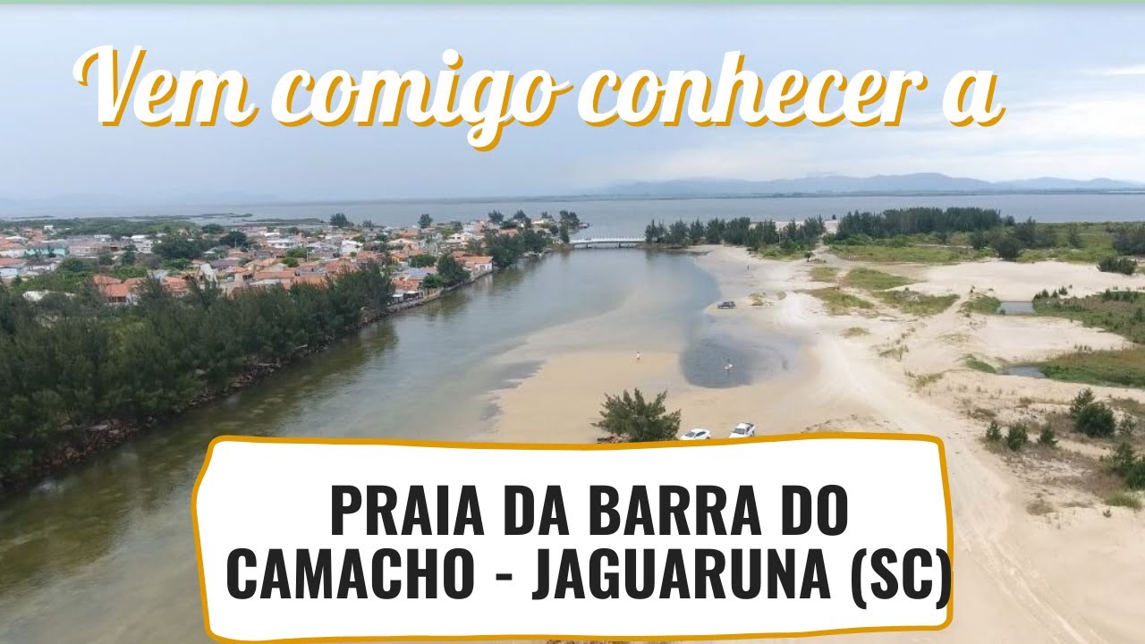 030 - Praia da Barra do Camacho -Jaguaruna (SC) versão narrada ...