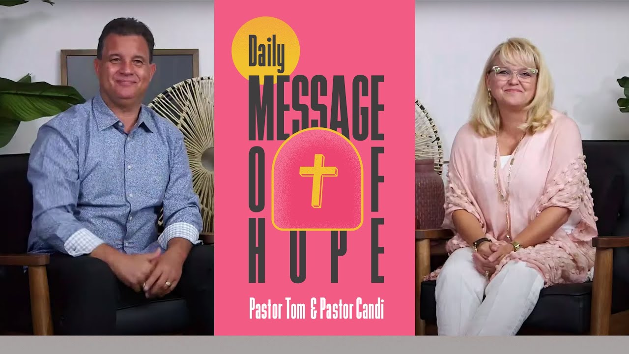 Prayer and Fasting Day 2 | Pastor Tom & Pastor Candi | Daily Message of ...