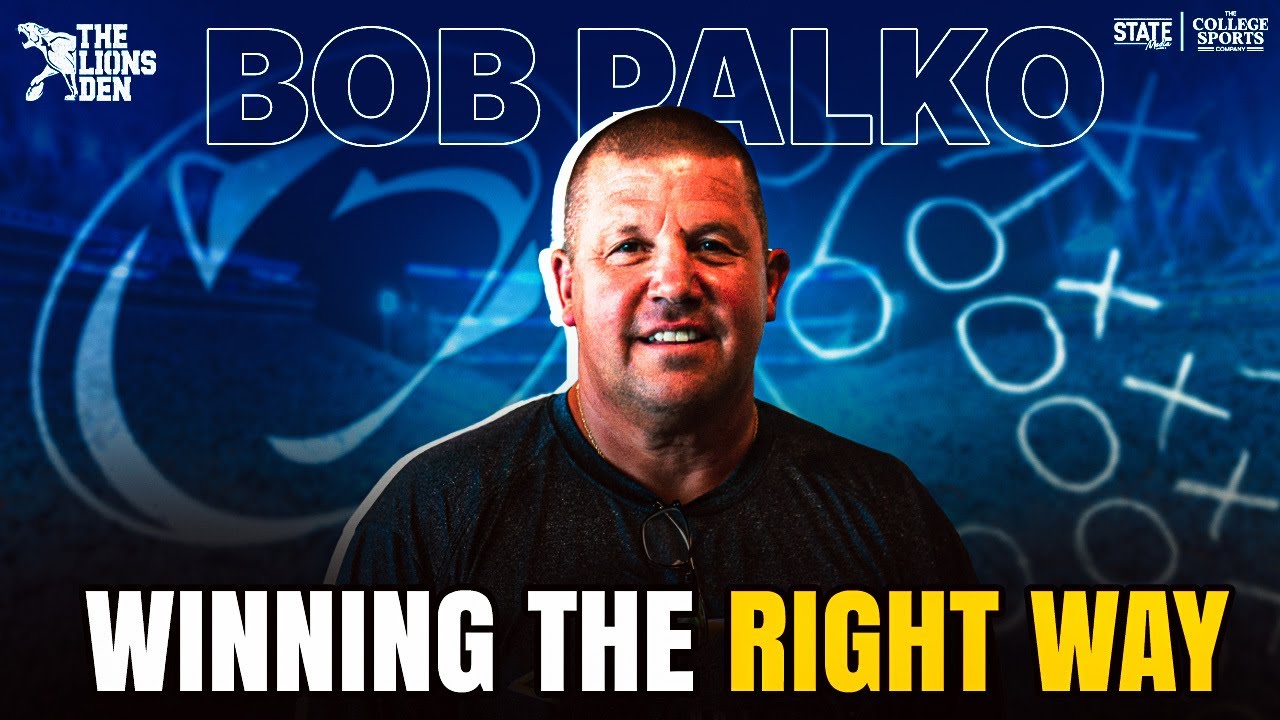 Penn State Football Culture EXPLAINED! Bob Palko on Leadership & The ...