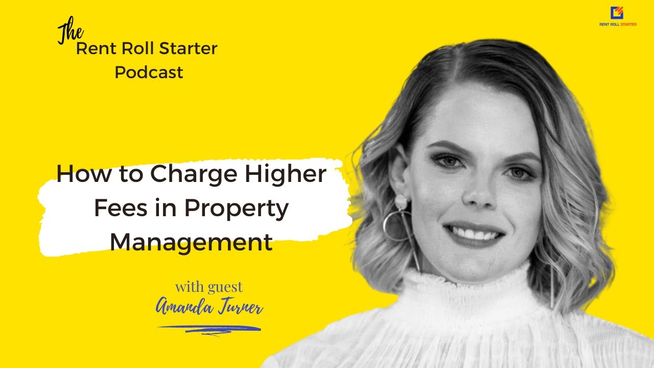 How to Charge Higher Fees in Property Management - with Amanda Turner ...