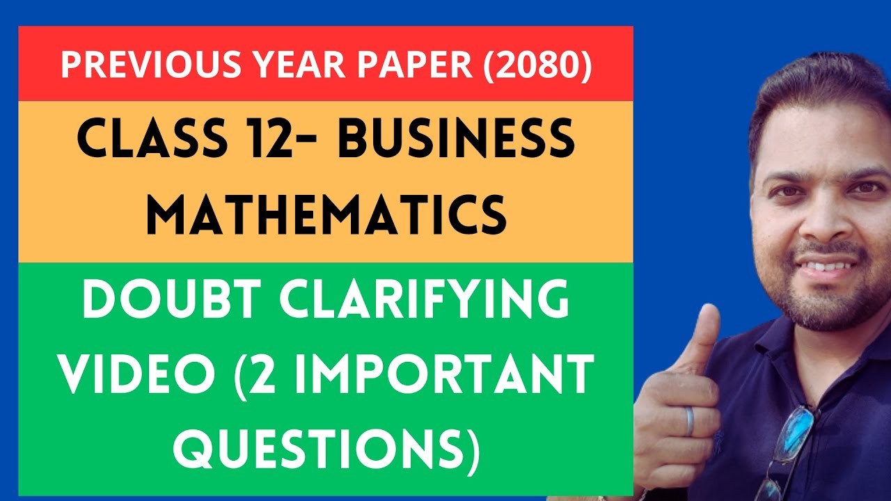 Class 12 Business Mathematics - Last year paper doubt clarification ...