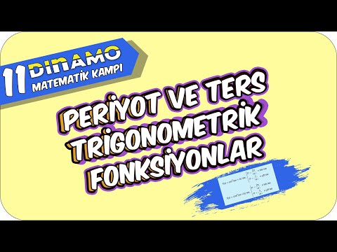 Periyot ve Ters Trigonometrik Fonksiyonlar | Dinamo Matematik Kampı #2021