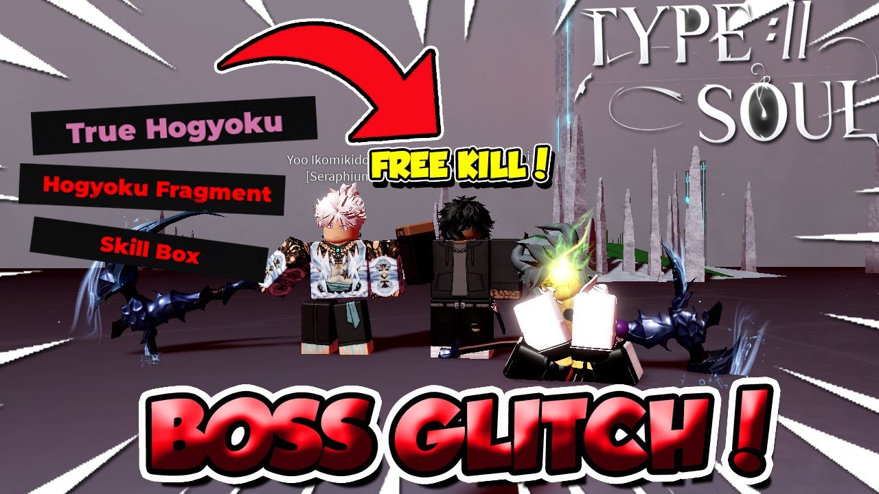 Type Soul *NEW* Boss Raid Glitch FREE (True Hogyoku,Hog Frags,Skill ...
