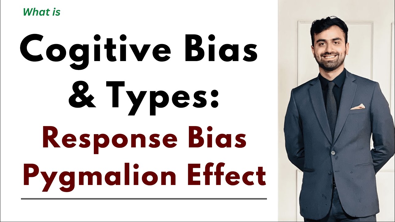 Cognitive Bias & types, Response bias, Pygmalion effect, USMLE, NEET PG ...