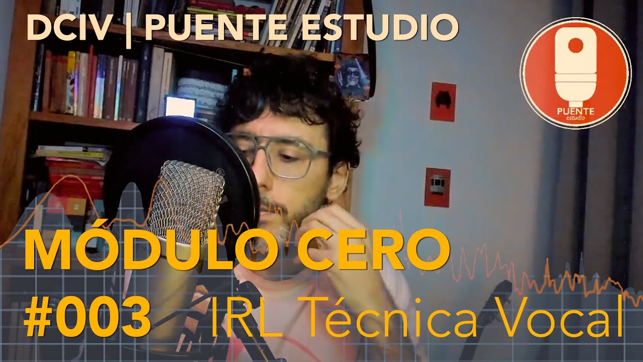 Módulo CERO - Puente Estudio | #003 - YouTube