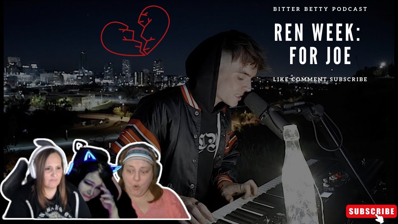 Bitter Betty Podcast - @RenMakesMusic week - For Joe - Emotional Betty ...