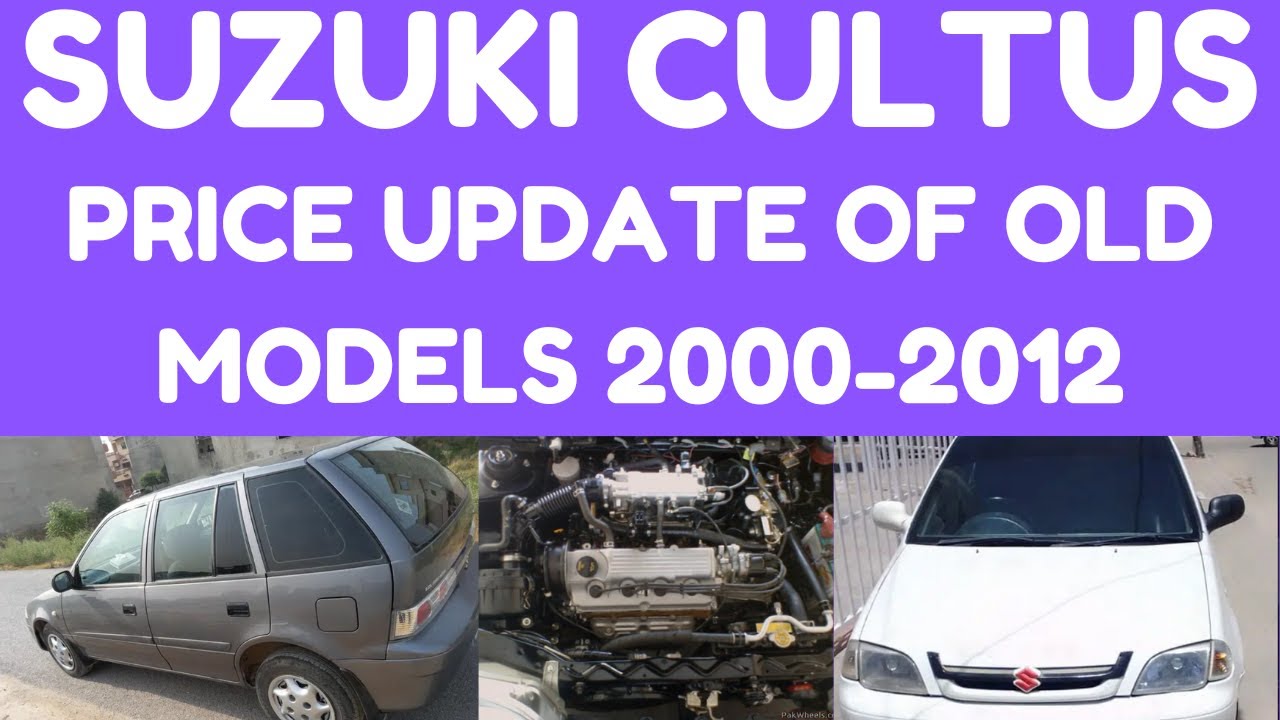 Suzuki Cultus Old Models Price Update | Best Low Budget Car | Cultus ...