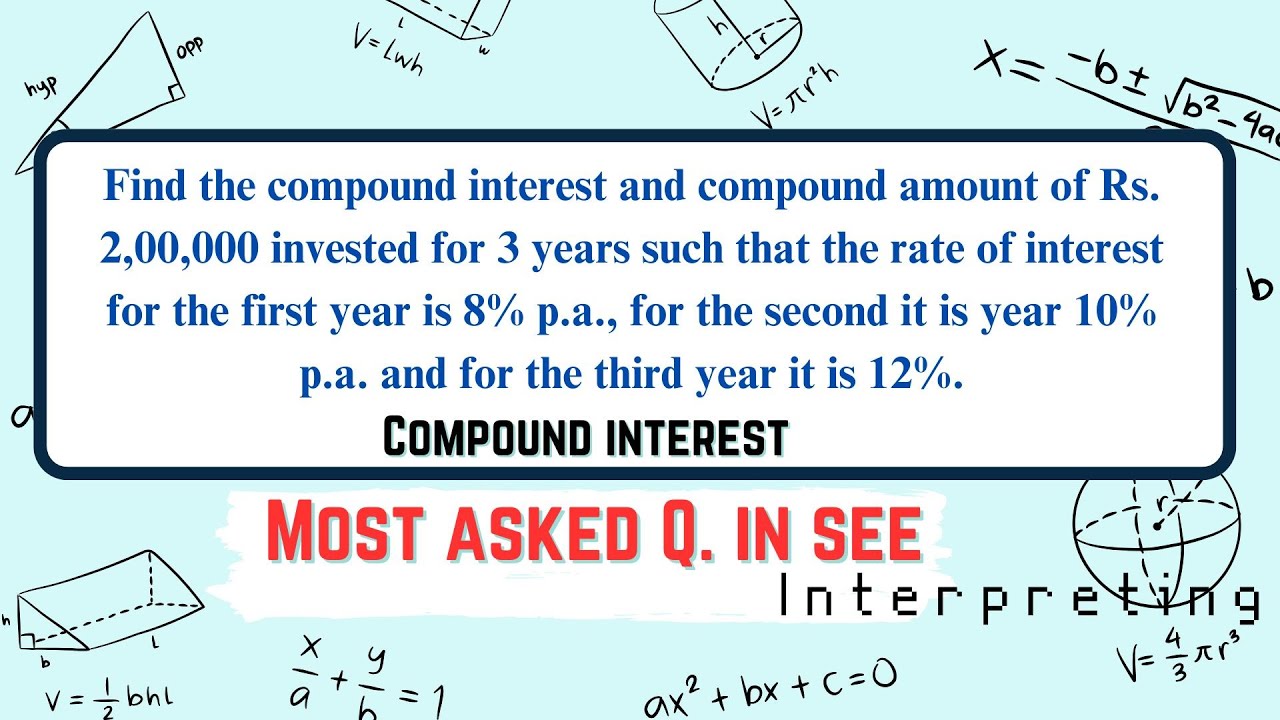 SEE Exam: Compound Interest Questions with Different Rates of Interest ...