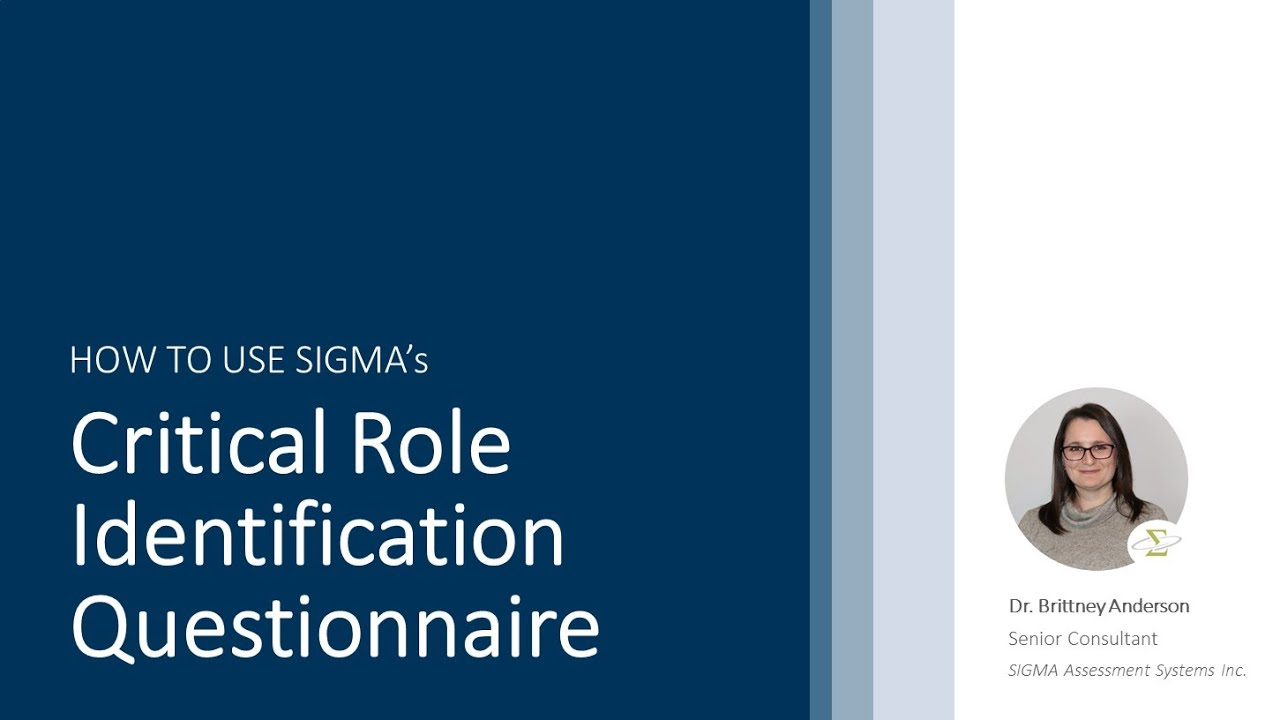How to Use SIGMA's Critical Role Identification Questionnaire - YouTube
