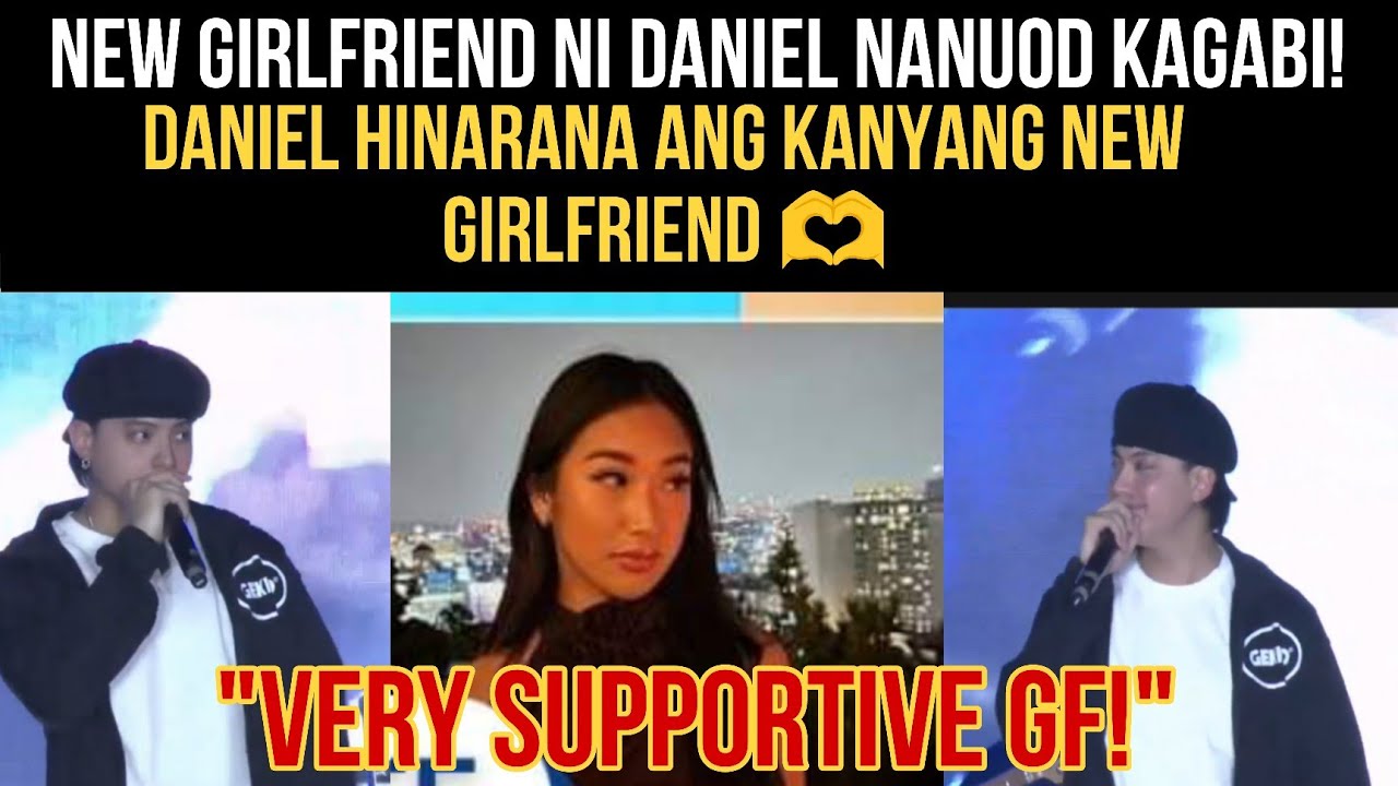 Spotted ang new girlfriend ni DANIEL PADILLA KAGABI sa kanyang ...