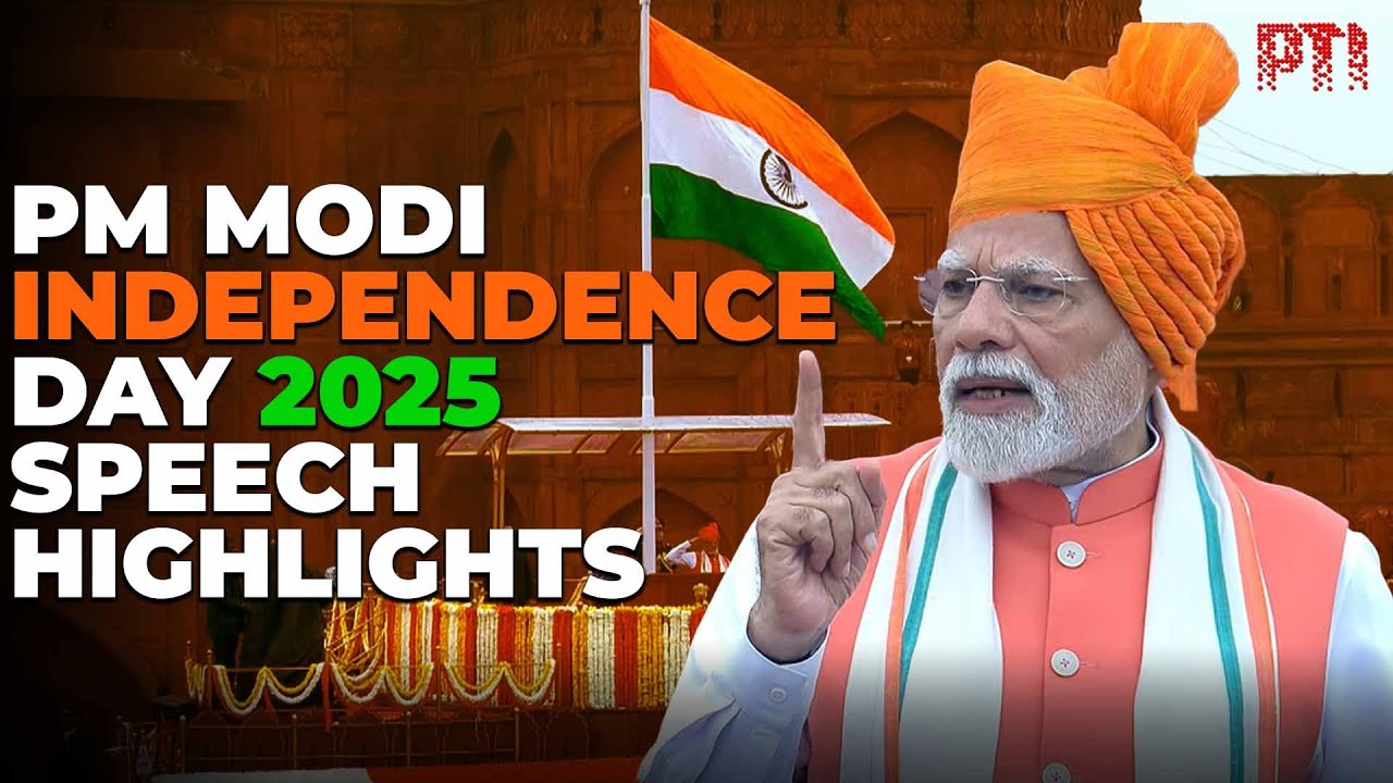 PM Modi Independence Day 2025 speech highlights: Top moments of PM’s ...