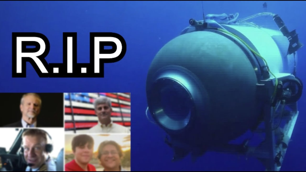 HEARTBREAKING News Titanic Submarine update.. | RIP - YouTube