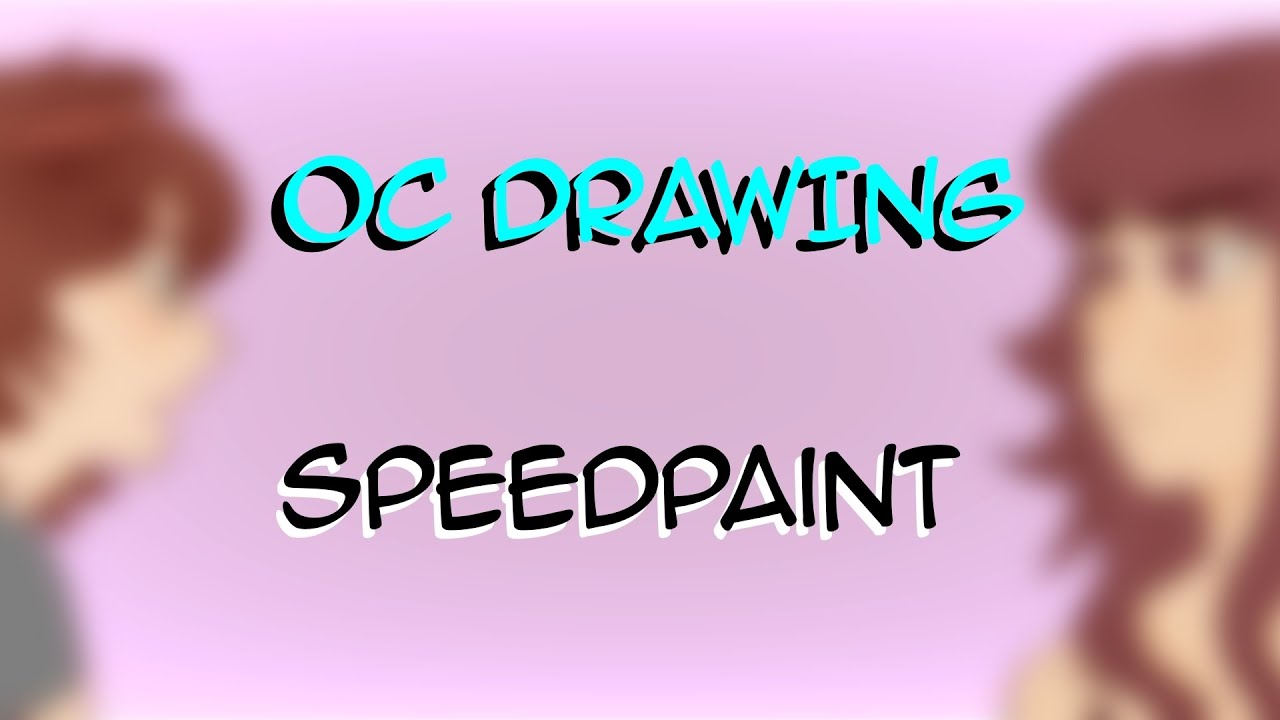 OC Drawing • Speedpaint - YouTube