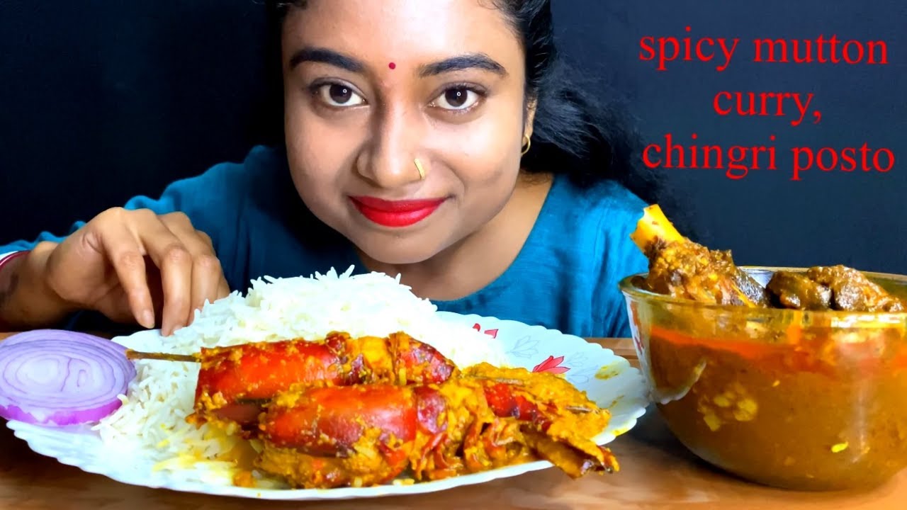 SUNDAY SPECIAL LUNCH SPICY MUTTON CURRY, GOLDA CHINGRI POSTO WITH RICE ...