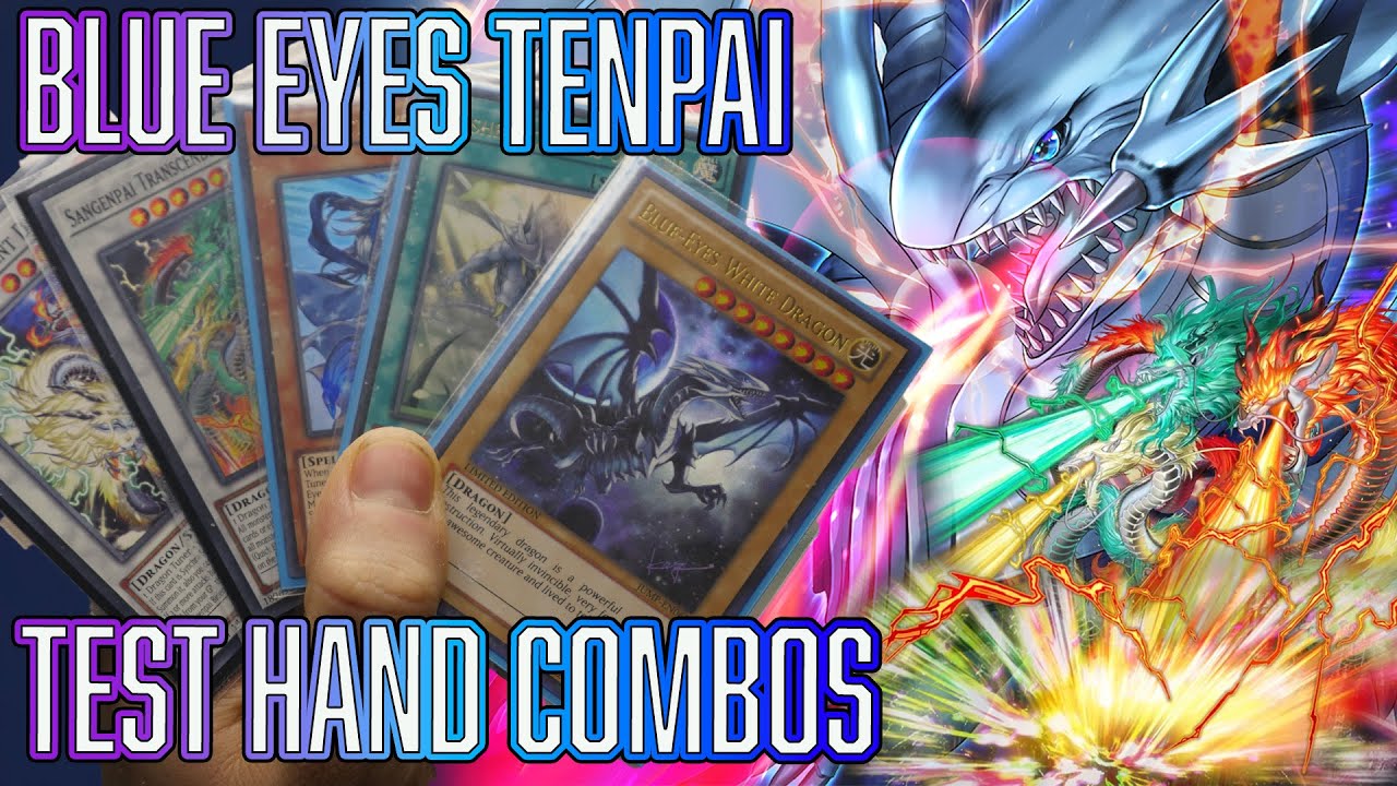 Yu-Gi-Oh! Blue Eyes Tenpai Test Hand Combos - YouTube