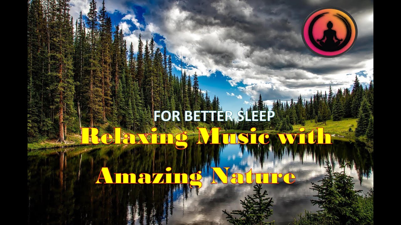 Relaxing Music with Amazing Nature Videos 🎵MUSIC FOR DEEP SLEEPING🎵Deep ...