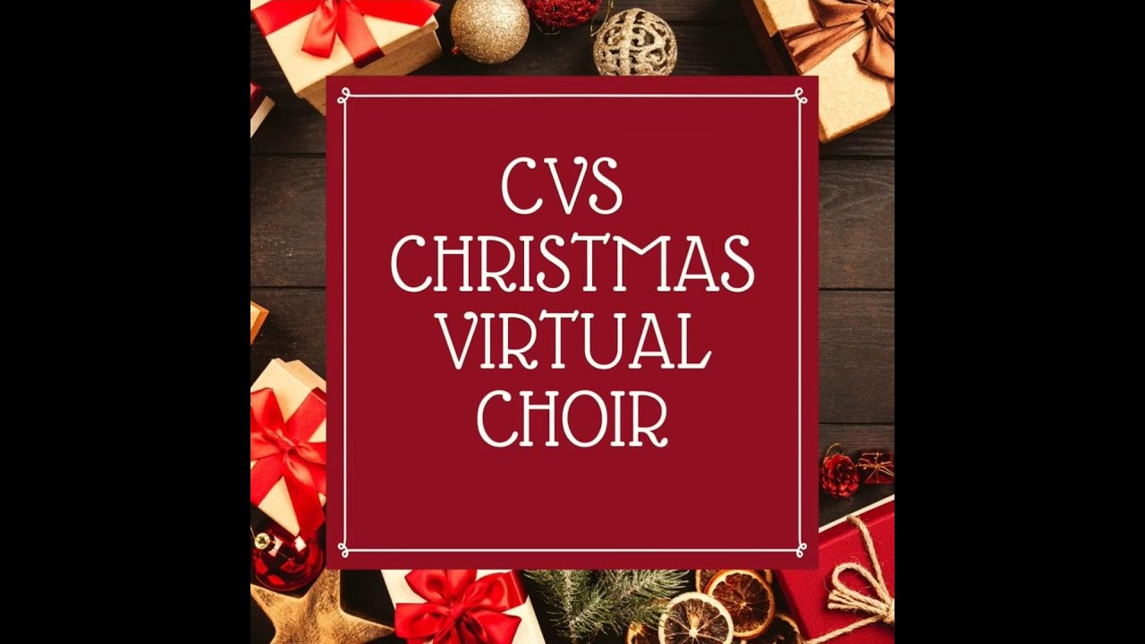 CVS Christmas Virtual Choir 2020 - YouTube