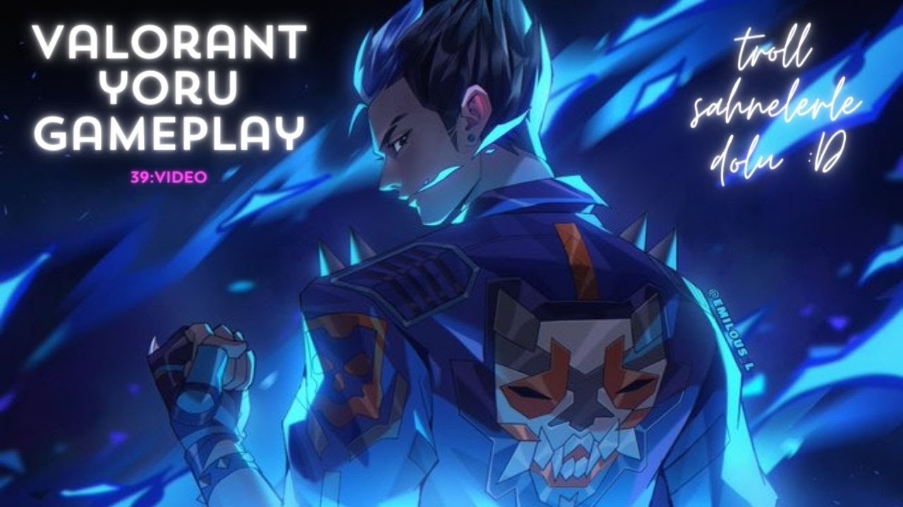 Valorant Yoru Gameplay Ve Troll #39 - YouTube