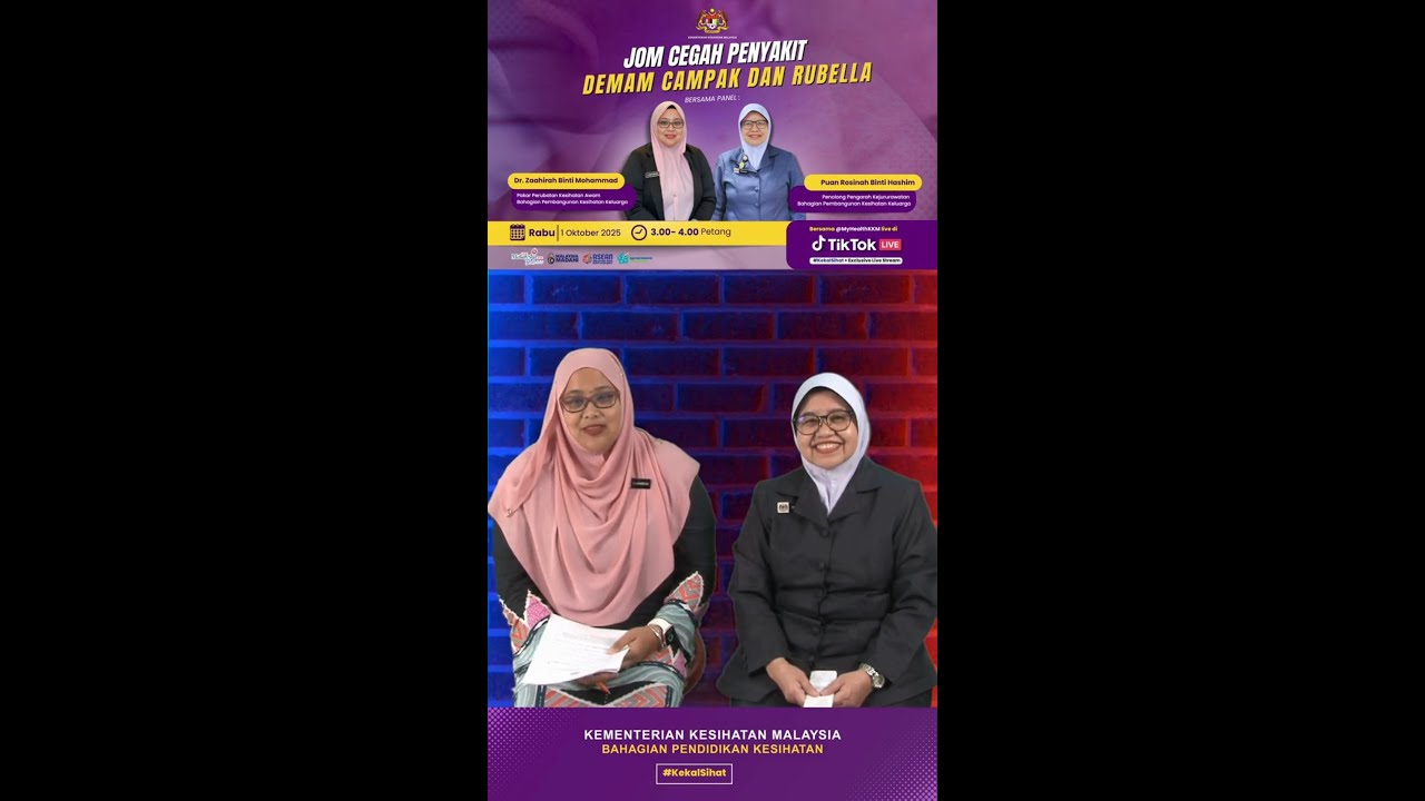 Jom Cegah Penyakit Demam Campak dan Rubella - TikTok Live 1 Oktober ...