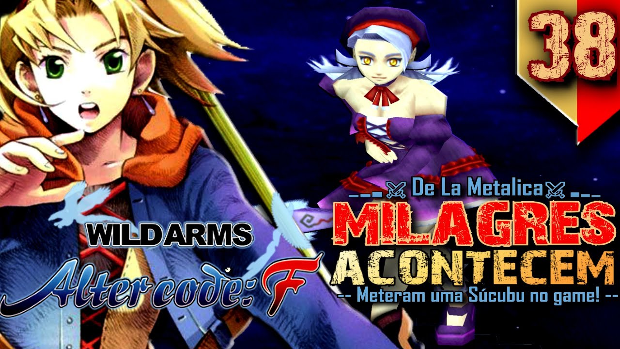 WILD ARMS 1 REMAKE #38 | "Boss Fight SÚCUBU & O PODER DO METALLLL!🤣 ...
