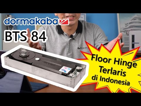 Floor Hinge Terlaris di Indonesia !! dormakaba BTS84 Dorma BTS 84 - YouTube