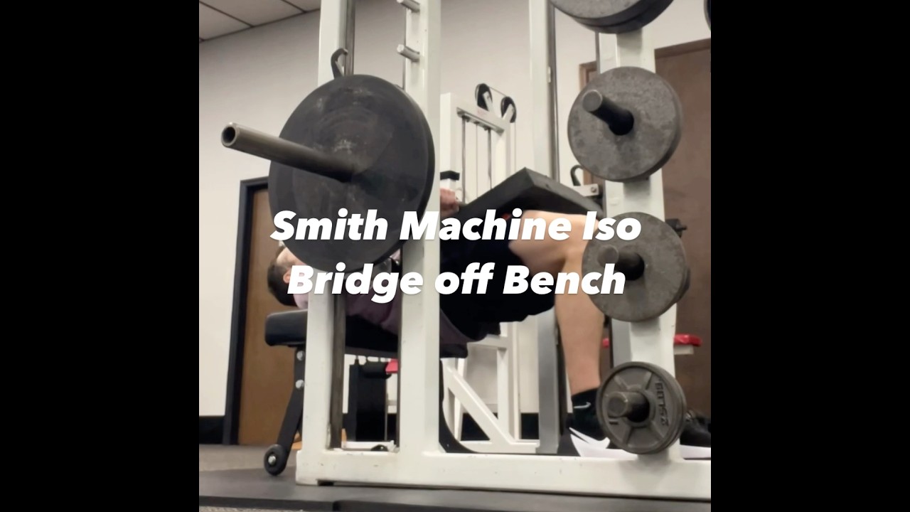 Smith Machine Iso Bridge off Bench #trainlikethepros - YouTube
