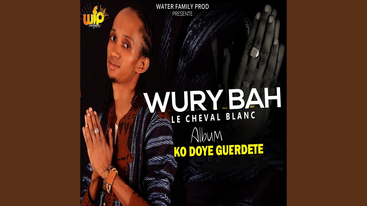 Ko doye guerdete - Wury Bah - YouTube