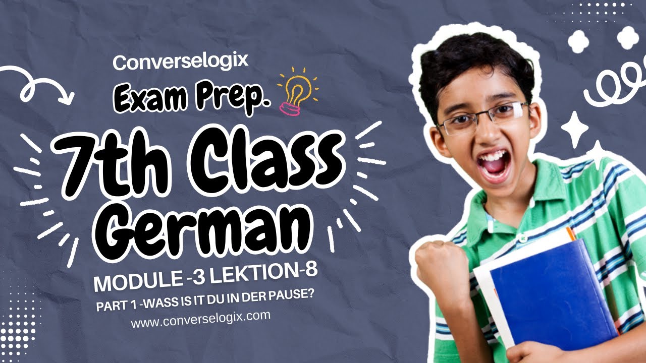 Master German Chapter 8: Was isst du in der Pause? | 7th Class Modul 3 ...