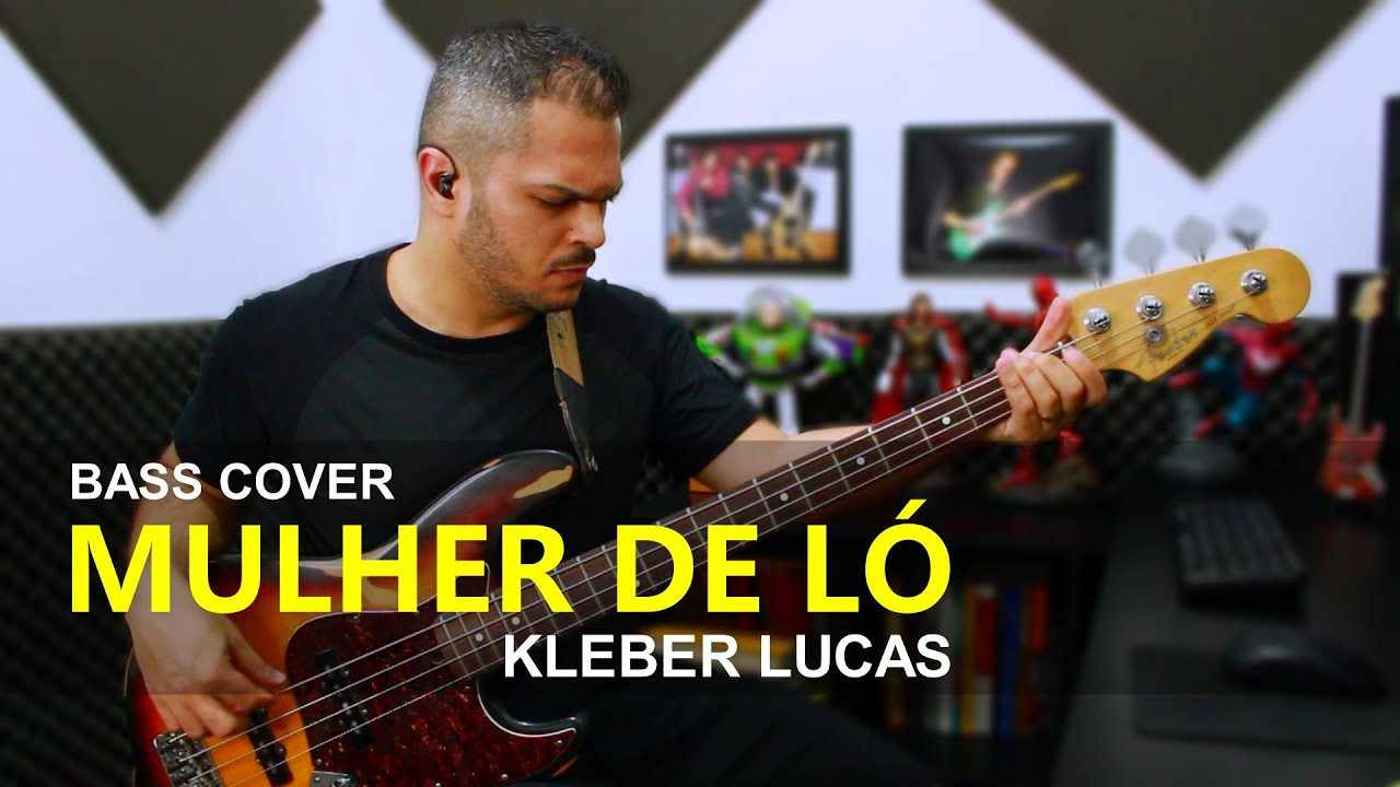 MULHER DE LÓ - Kleber Lucas | Bass Cover - Ryan Souza @KleberLucas ...
