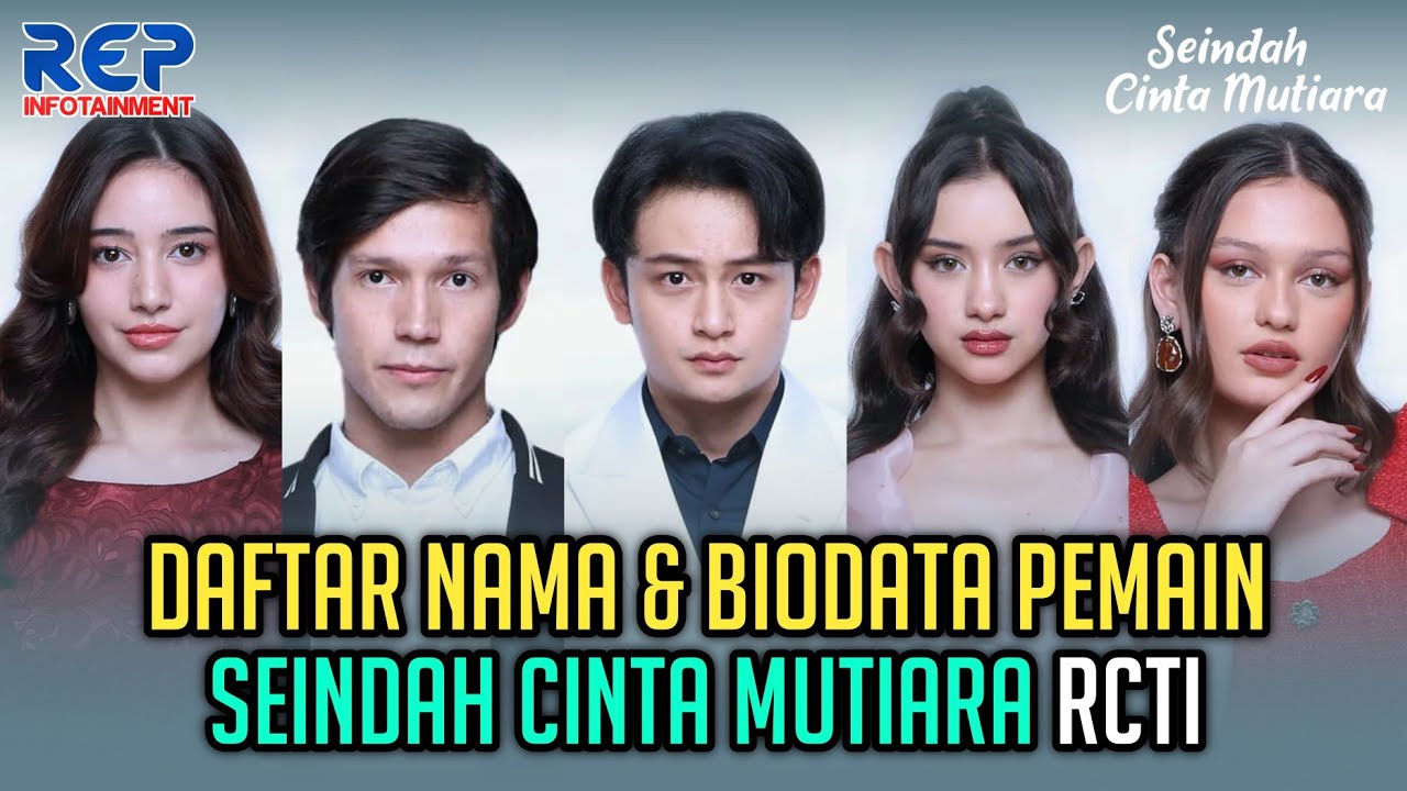 Daftar Nama & Biodata Lengkap Pemain Sinetron SEINDAH CINTA MUTIARA ...