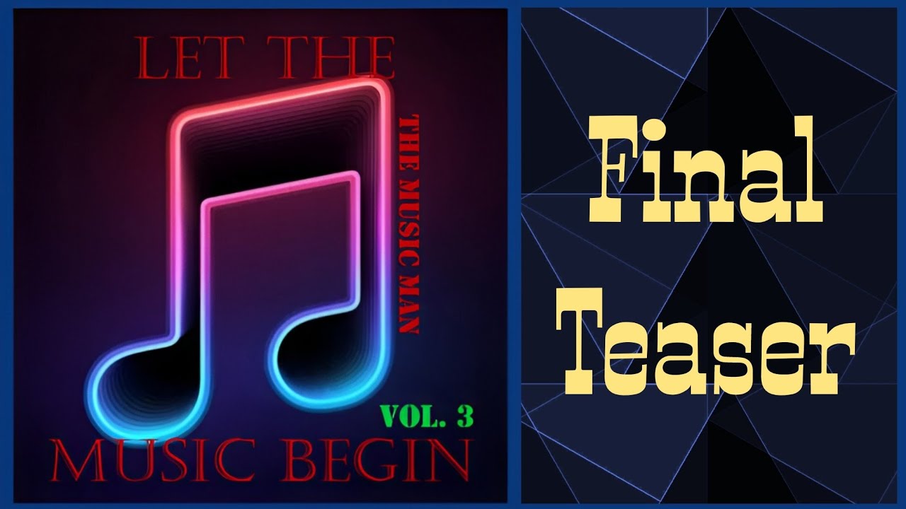 Let The Music Begin (Vol. 3) - Teaser 2 - YouTube