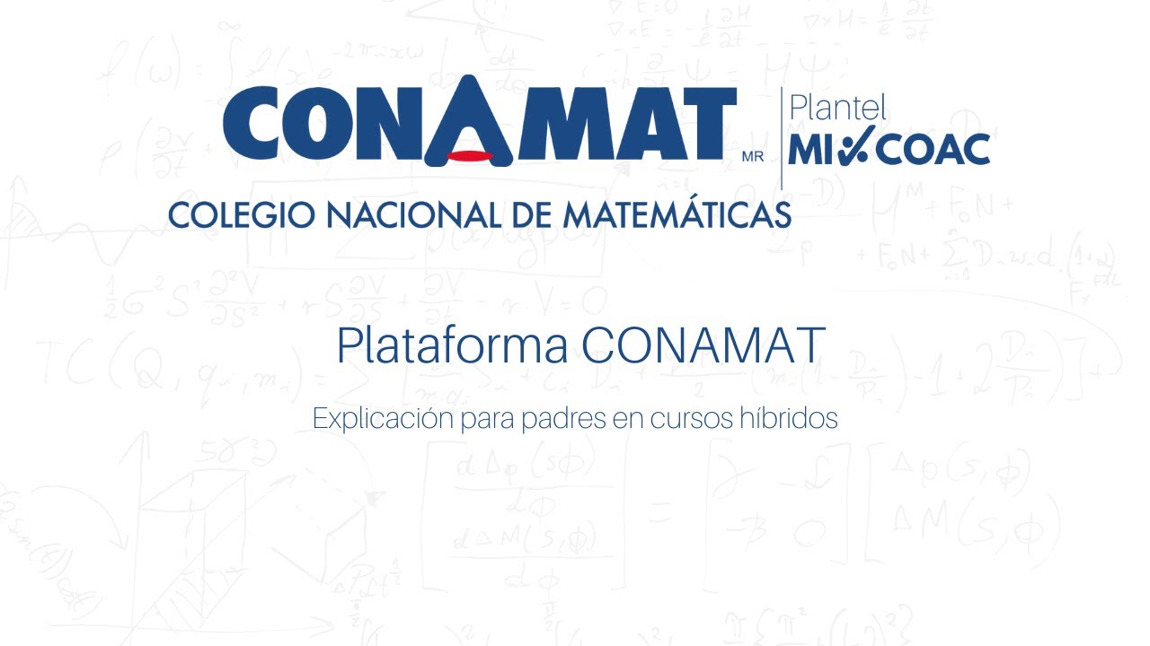 Plataforma CONAMAT explicación a padres - YouTube